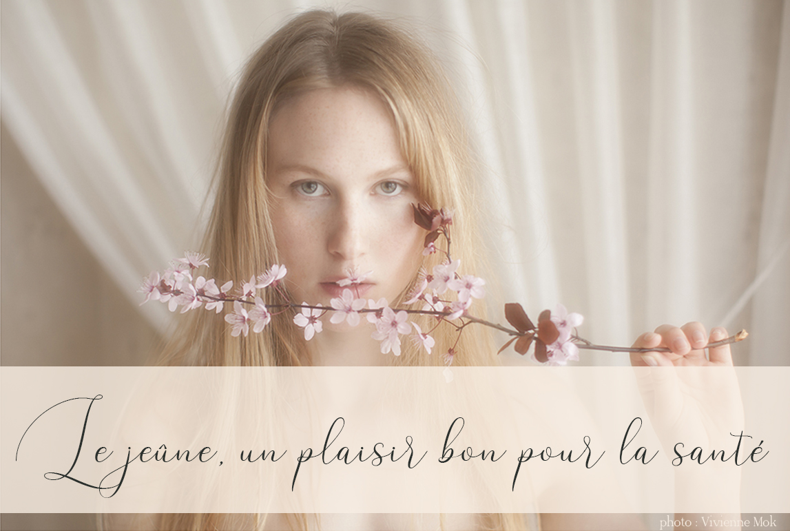 Le jeûne : un plaisir bon pour maintenir une bonne santé.